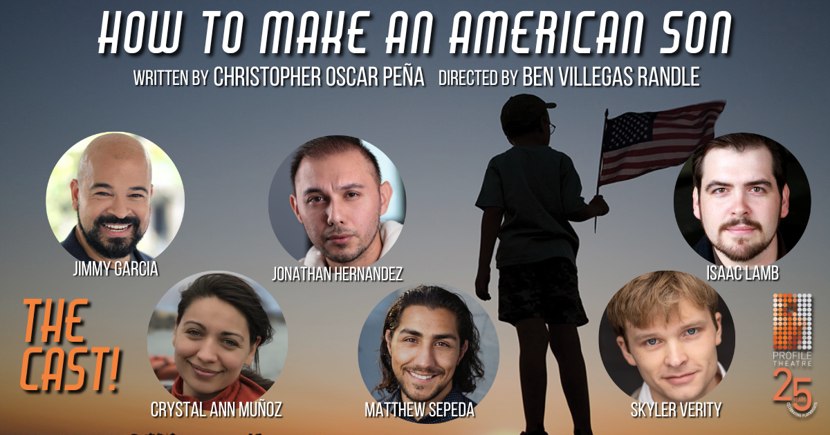Profile Theatre THE CAST of "How to Make An American Son" - Profile Theatre