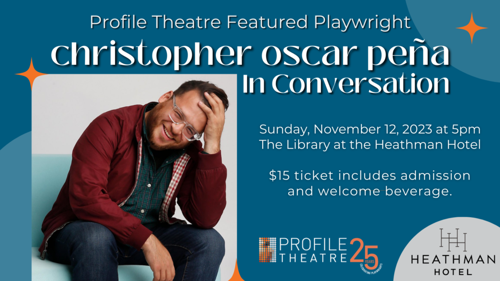 Profile Theatre Artist Talks - Profile Theatre