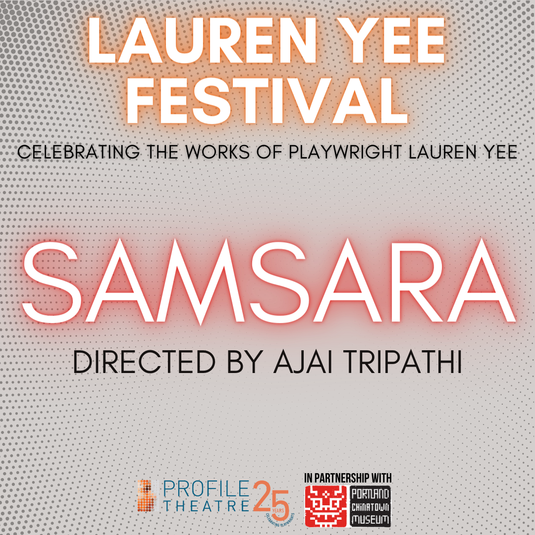 Profile Theatre LAUREN YEE FESTIVAL - Profile Theatre